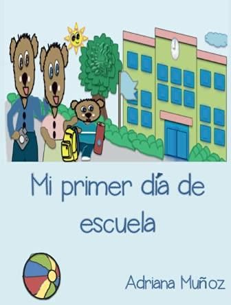 Mi primer día de escuela - Literatura obcojęzyczna - Ceny i opinie ...