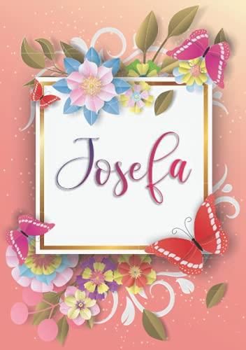 Josefa: Cuaderno de notas A5 , Nombre personalizado Josefa , Regalo de ...