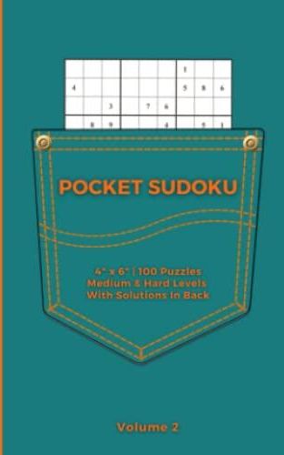 Pocket Sudoku , 100 Medium and Hard Level Puzzles In A 4 x 6 Inch ...