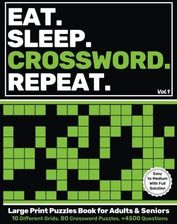 Eat Sleep Crossword Repeat vol.1: Large Print Crossword Puzzle Books ...