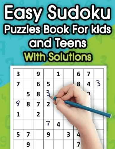 Easy Sudoku Puzzles Book For kids and Teens With Solutions: Sudoku ...