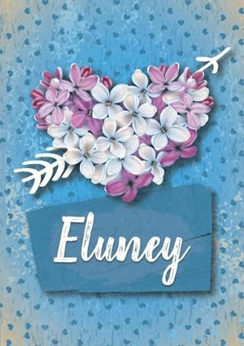 Eluney: Cuaderno de notas A5 , Nombre personalizado Eluney , Regalo de cumpleaños para la esposa ...