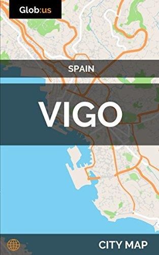 Vigo, Spain - City Map - Literatura obcojęzyczna - Ceny i opinie - Ceneo.pl