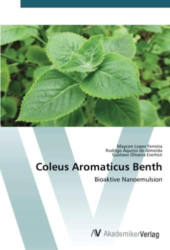 Coleus Aromaticus Benth: Bioaktive Nanoemulsion - Literatura ...