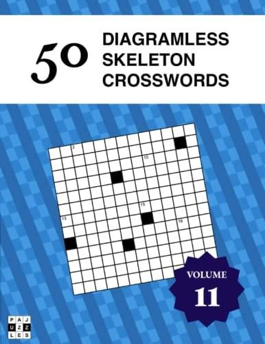 50 Diagramless Skeleton Crosswords - Pajuzzles: Volume 11 Skeleton ...