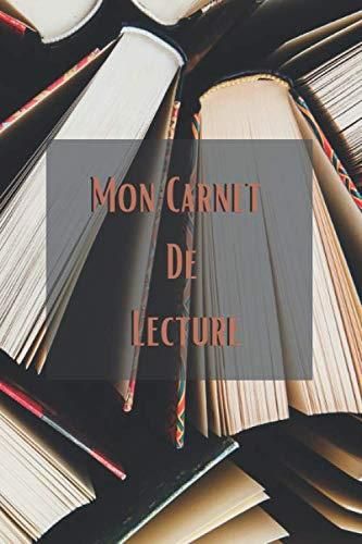 Mon Carnet De Lecture: Cahier de Lecteur , Fiche De Lecture à Compléter ...