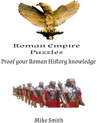 Roman Empire Puzzles: Proof your Roman History knowledge - Literatura ...