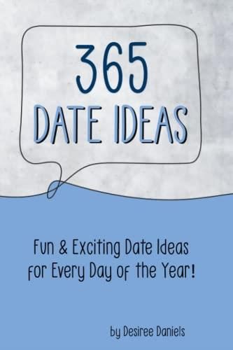 365 Date Ideas: Fun & Exciting Date Ideas for Every Day of the Year ...
