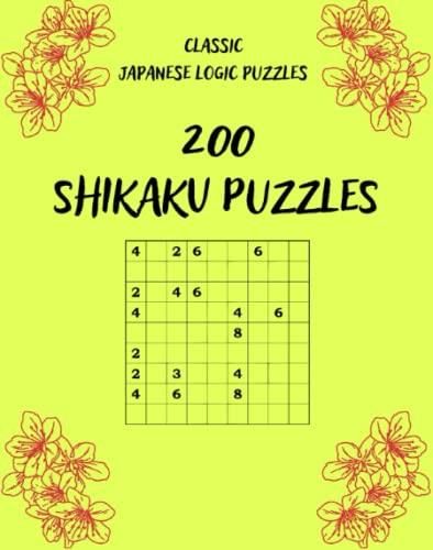 Classic Japanese Logic Puzzles - 200 Shikaku Puzzles to sharpen your ...