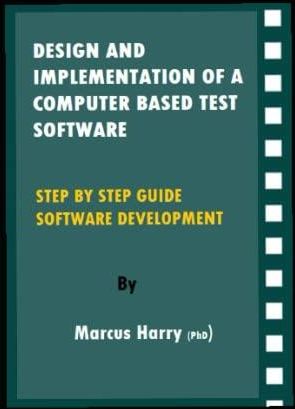 DESIGN AND IMPLEMENTATION OF A COMPUTER BASED TEST (CBT) SOFTWARE ...