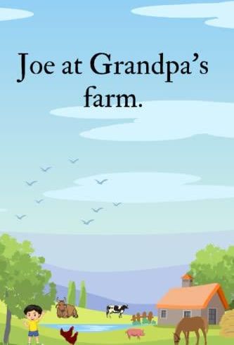 Joe at Grandpa's farm - Literatura obcojęzyczna - Ceny i opinie - Ceneo.pl