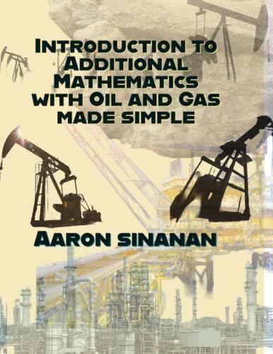 Introduction to Additional Mathematics with Oil and Gas made simple ...