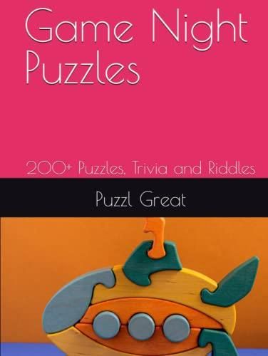Game Night Puzzles: 200+ Puzzles, Trivia and Riddles - Literatura ...