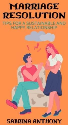 Relationship Resolution: Tips for a Sustainable and Happy Relationship ...