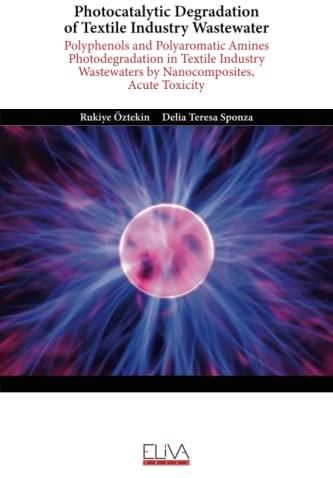 Photocatalytic Degradation of Textile Industry Wastewater: Polyphenols ...
