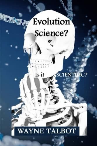 Is Evolution Science Scientific?: The Asymmetry of Knowledge and Belief - Literatura ...