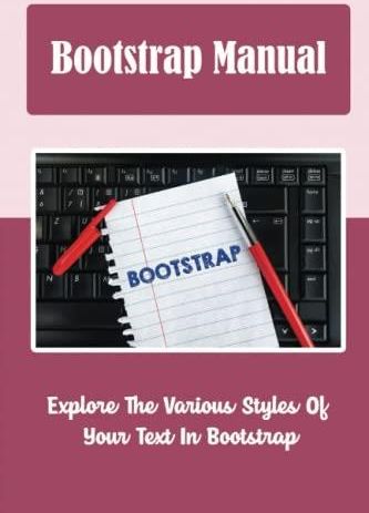 Bootstrap Manual: Explore The Various Styles Of Your Text In Bootstrap ...