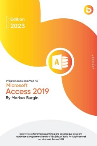 Programando com VBA no Microsoft Access 2019 - Literatura obcojęzyczna ...