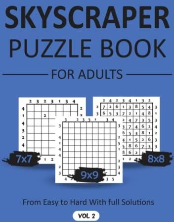 Skyscrapers Puzzle Book: +260 Brain Logic Puzzles For Adults & Kids ...