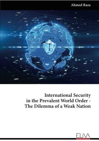 International Security in the Prevalent World Order - The Dilemma of a ...