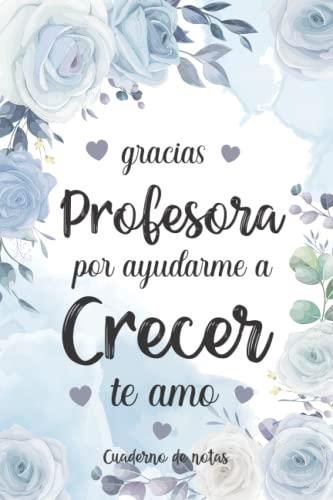 Cuaderno de Notas Para Profesora: Lindo Regalo Personalizado de fin de ...