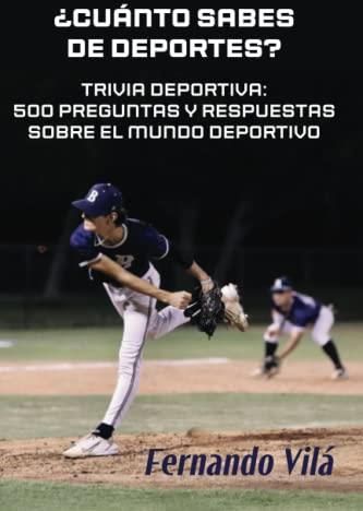 ¿Cuánto sabes de deportes?: Trivia Deportiva: 500 preguntas y ...