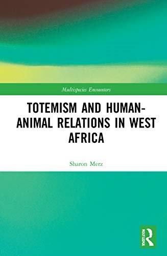 Totemism and Human–Animal Relations in West Africa - Literatura ...