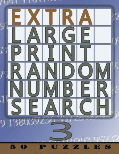 Extra Large Print Random Number Search 3: 50 Easy To See Puzzles ...