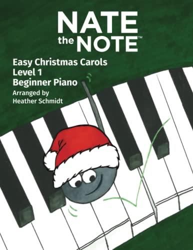Nate the Note - Easy Christmas Carols, Level 1: Beginner Piano ...