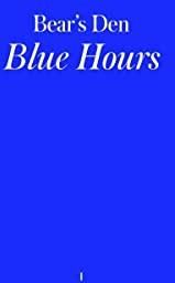 Płyta winylowa Bear'S Den: Blue Hours [Winyl] - Ceny i opinie - Ceneo.pl