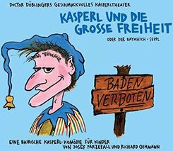 Płyta kompaktowa Kasperl und die Grosse Freiheit: Oder der Baywatch ...