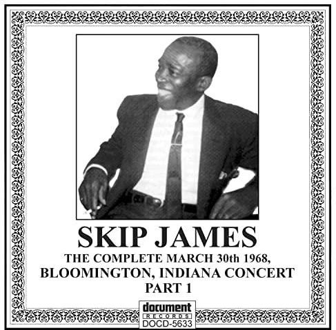 Płyta kompaktowa Skip James - Bloomington 1968 Part 1 (CD) - Ceny i ...