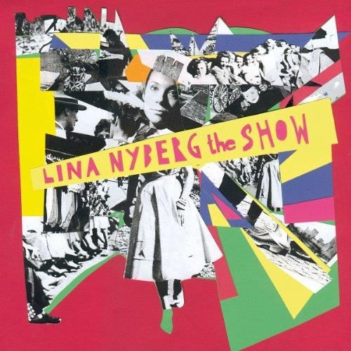 Płyta kompaktowa Lina Nyberg - The Show (CD) - Ceny i opinie - Ceneo.pl