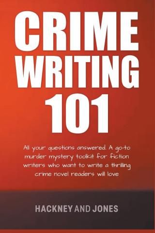 Crime 101 - A Guide To Writing The Perfect Crime Novel - Literatura ...