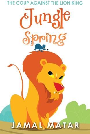 Jungle Spring: The Coup Against the Lion King - Literatura obcojęzyczna ...