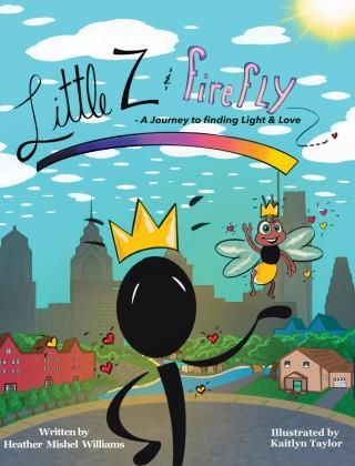 Little Z and Firefly A Journey to Finding Light and Love - Literatura ...
