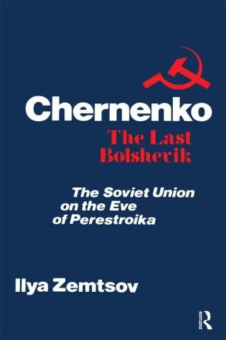 Chernenko, the Last Bolshevik - Literatura obcojęzyczna - Ceny i opinie ...