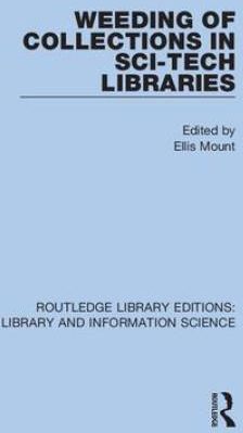 Weeding of Collections in Sci-Tech Libraries - Literatura obcojęzyczna ...
