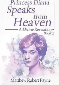 Princess Diana Speaks from Heaven Book 2 - Literatura obcojęzyczna ...
