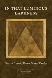 In That Luminous Darkness - Literatura obcojęzyczna - Ceny i opinie ...