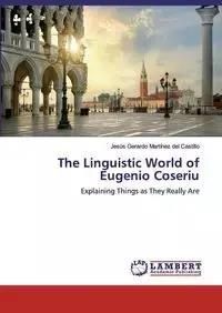 The Linguistic World of Eugenio Coseriu - Literatura obcojęzyczna - Ceny i opinie - Ceneo.pl