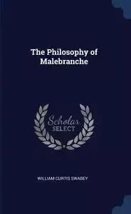 The Philosophy of Malebranche - Literatura obcojęzyczna - Ceny i opinie ...