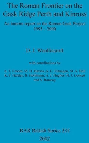The Roman Frontier on the Gask Ridge - Literatura obcojęzyczna - Ceny i ...