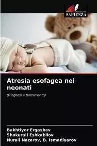 Atresia esofagea nei neonati - Literatura obcojęzyczna - Ceny i opinie ...