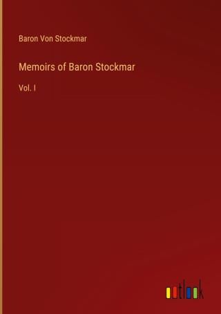 Memoirs of Baron Stockmar - Literatura obcojęzyczna - Ceny i opinie ...