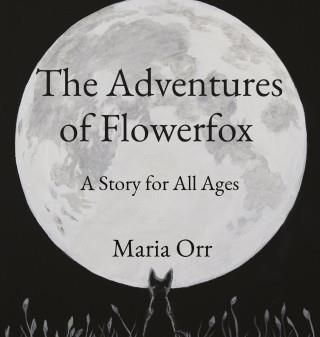 The Adventures of Flowerfox: A Story for All Ages - Literatura obcojęzyczna - Ceny i opinie ...