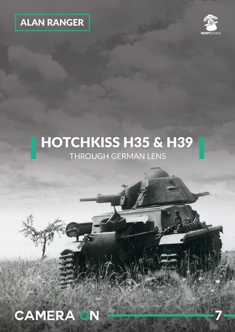Camera ON No. 7 - Hotchkiss H35 & H39. Through German Lens - Ceny i ...