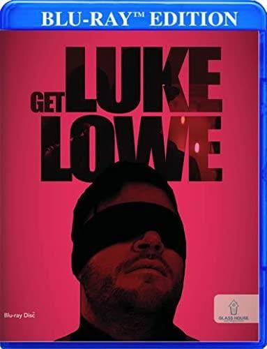 Film Blu-ray Get Luke Lowe (Blu-ray) - Ceny i opinie - Ceneo.pl