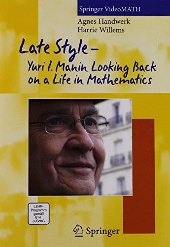 Film DVD Late Style: Yuri L. Manin Looking Back on a Life in ...