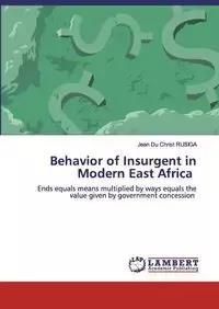 Behavior of Insurgent in Modern East Africa - Jean RUSIGA Du Christ ...